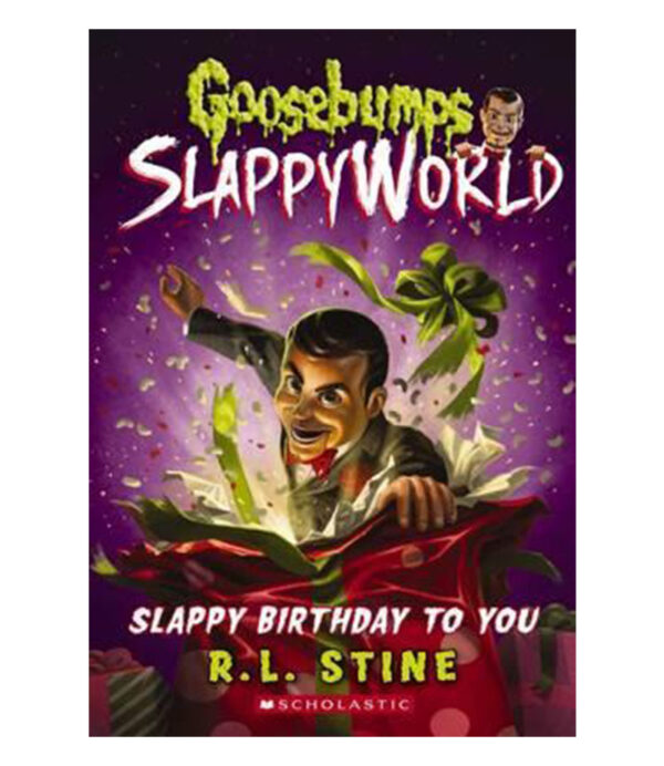 SLAPPY BIRTHDAY TO YOU -GOOSEBUMPS SLAPPY WORLD 1- Librería Española