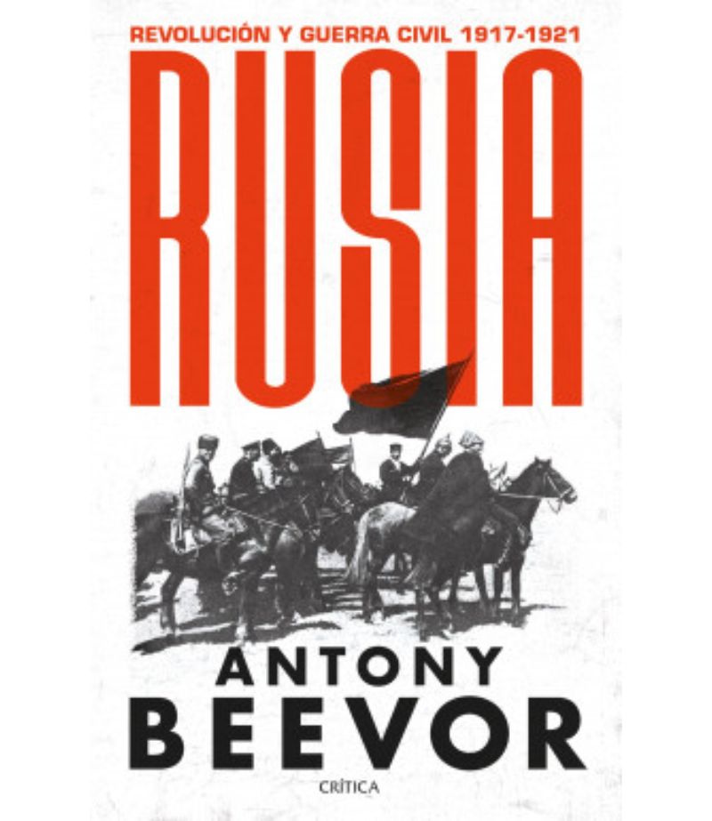 RUSIA -REVOLUCIÓN Y GUERRA CIVIL 1917-1921 - Librería Española