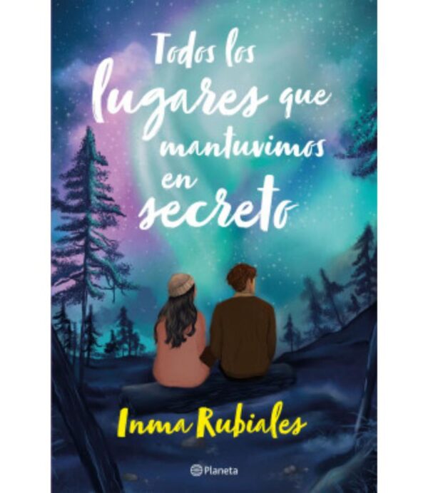 TODOS LOS LUGARES QUE MANTUVIMOS EN SECRETO - Librería Española